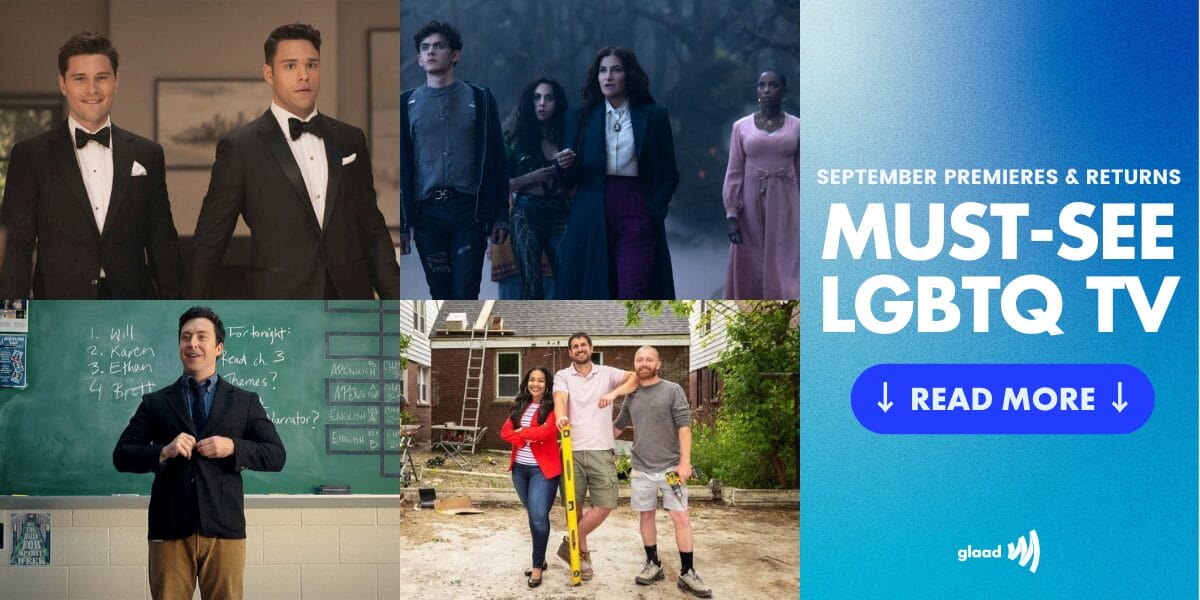 Must-See LGBTQ TV: September Premieres & Returns | GLAAD