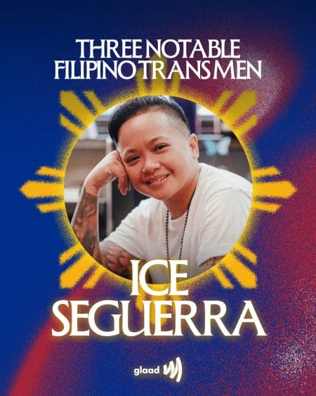 Three Notable Filipino Trans Men | GLAAD